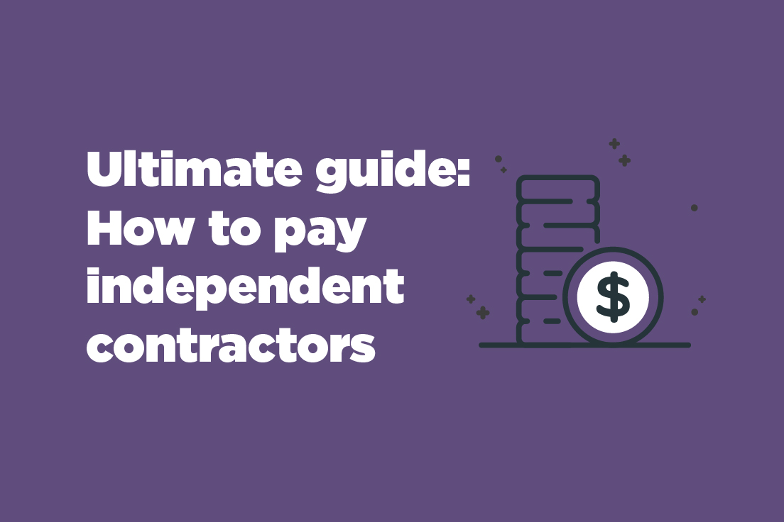 How To Pay Independent Contractors A Step by step Guide Everee